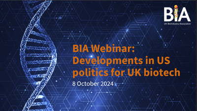 BIA webinar recording: Developments in US politics for UK biotech | BIA